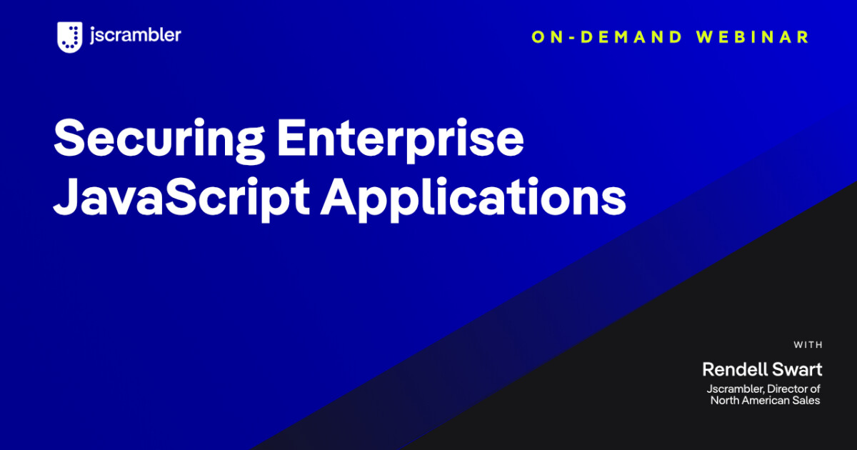 Free Webinar: Secure Enterprise JavaScript Applications