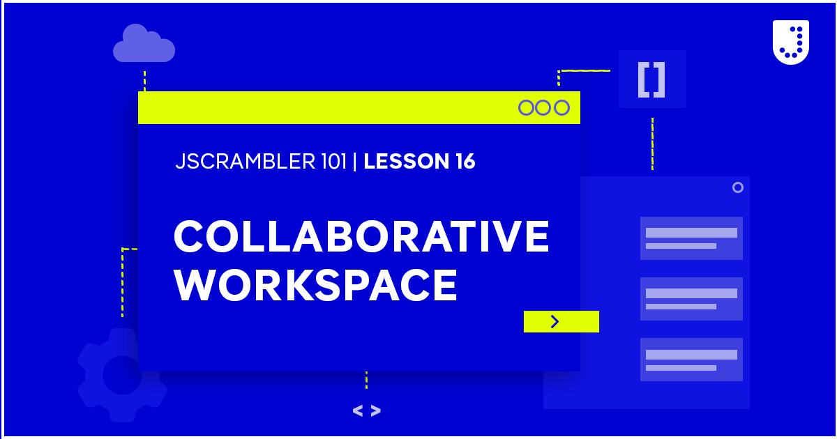 Jscrambler 101 - Collaborative Workspace: Code Integrity 8.4