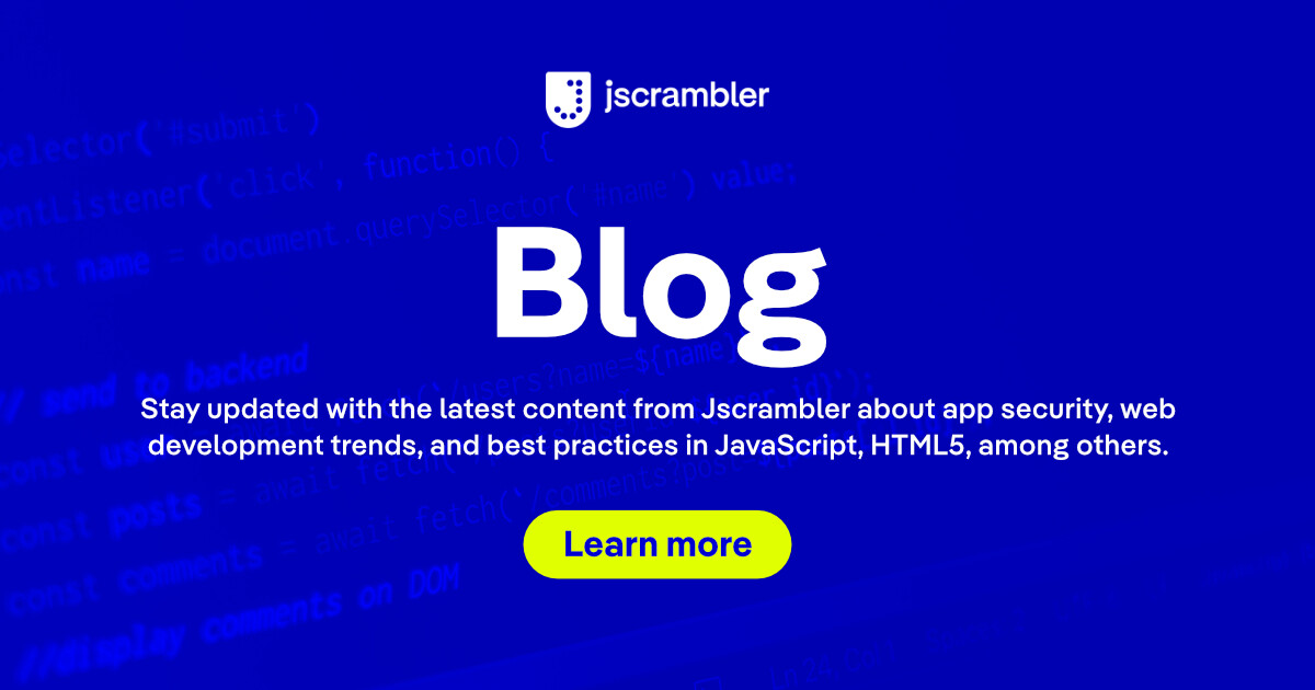 Jscrambler Blog Javascript Protection App Security And More