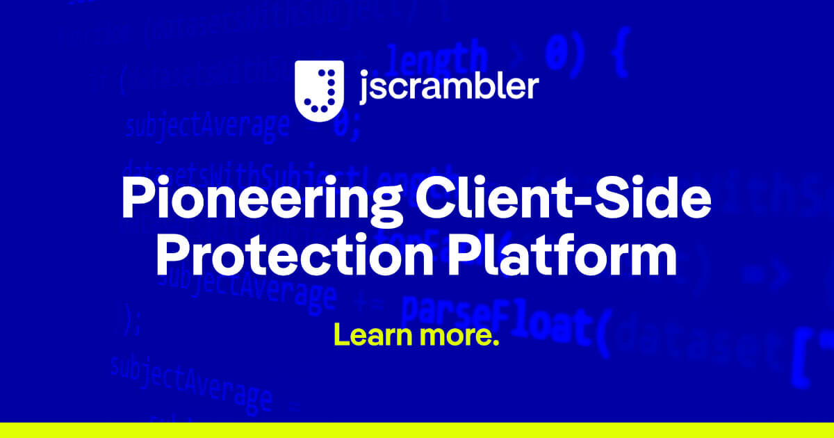 Client-Side Protection and Compliance Platform Overview