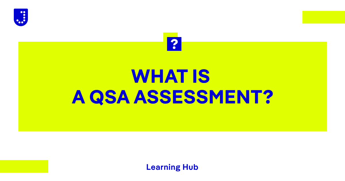 What is Qualified Security Assessor (QSA)?