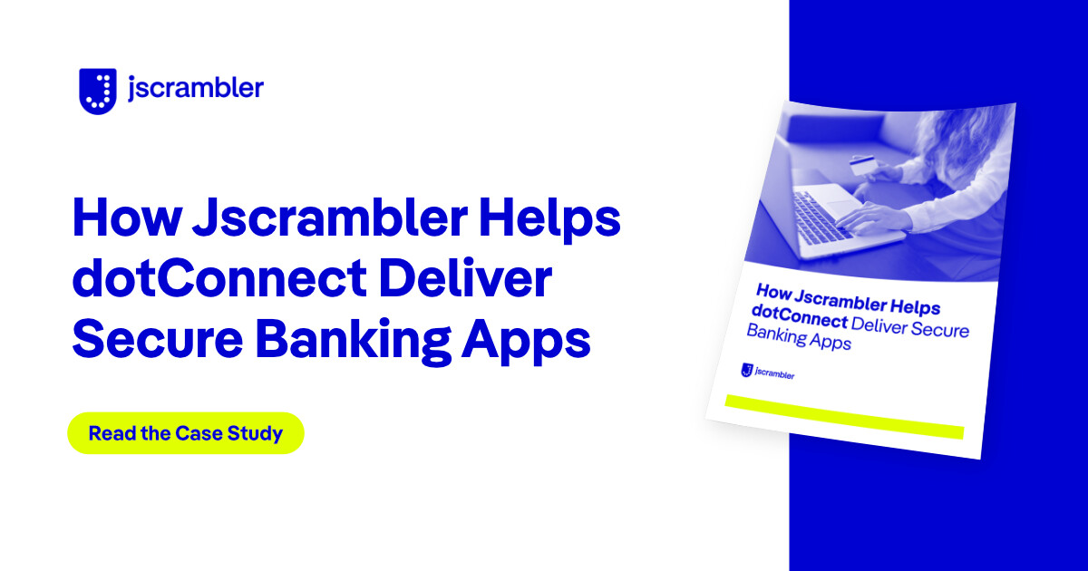 Jscrambler Helps dotConnect Secure Banking Applications