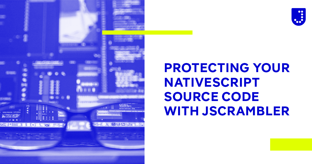Protecting Nativescript Source Code With Jscrambler