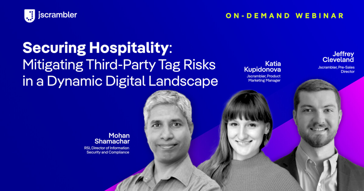 Hospitality Digital Landscape: Mitigate 3rd-Party Tag Risks
