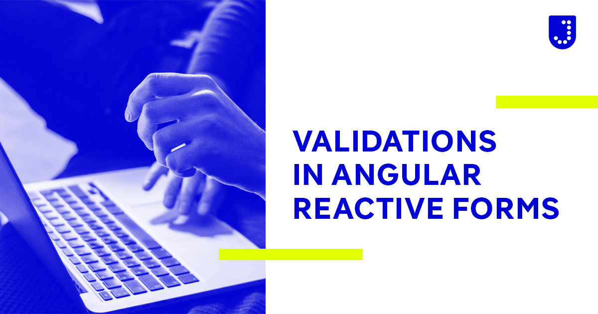 Validations in Angular Reactive Forms Tutorial Example